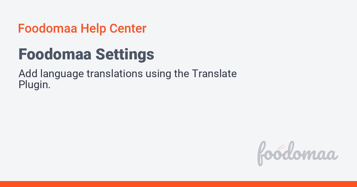 Add language translations using the Translate Plugin. | Foodomaa Help ...